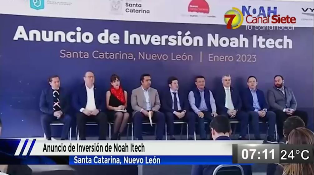 Anuncio de inversión de Noah Itech | Canal 7